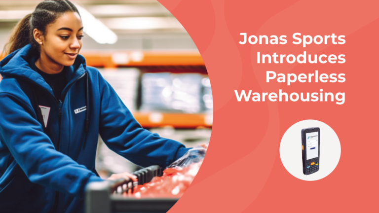 Jonas Sports Introduces Paperless Warehousing - jonassports.com